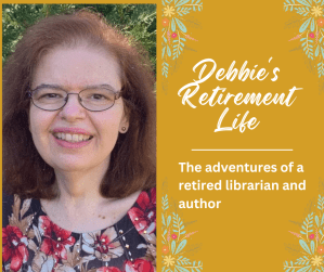 Debbie’s Retirement Life Week 12: Day 120, 4/21/23 (Podcast and New ...