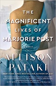 The Magnificent Lives of Marjorie Merriweather Post by Allison Pataki ...